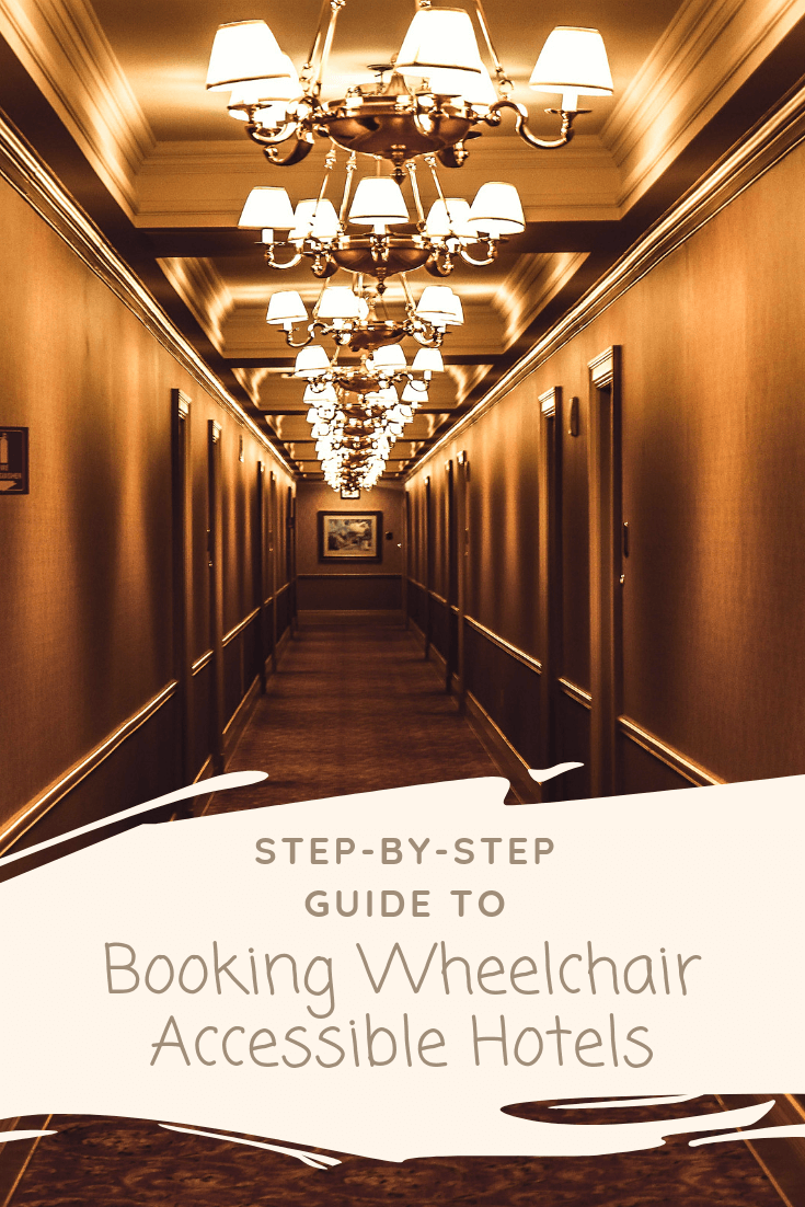 Step-by-Step Guide to Booking Wheelchair Accessible Hotel Rooms - My ...