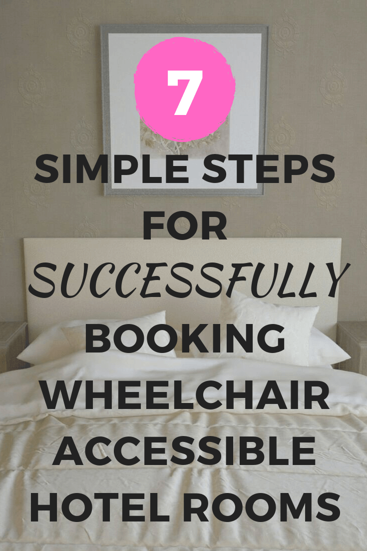 Step-by-Step Guide to Booking Wheelchair Accessible Hotel Rooms - My ...