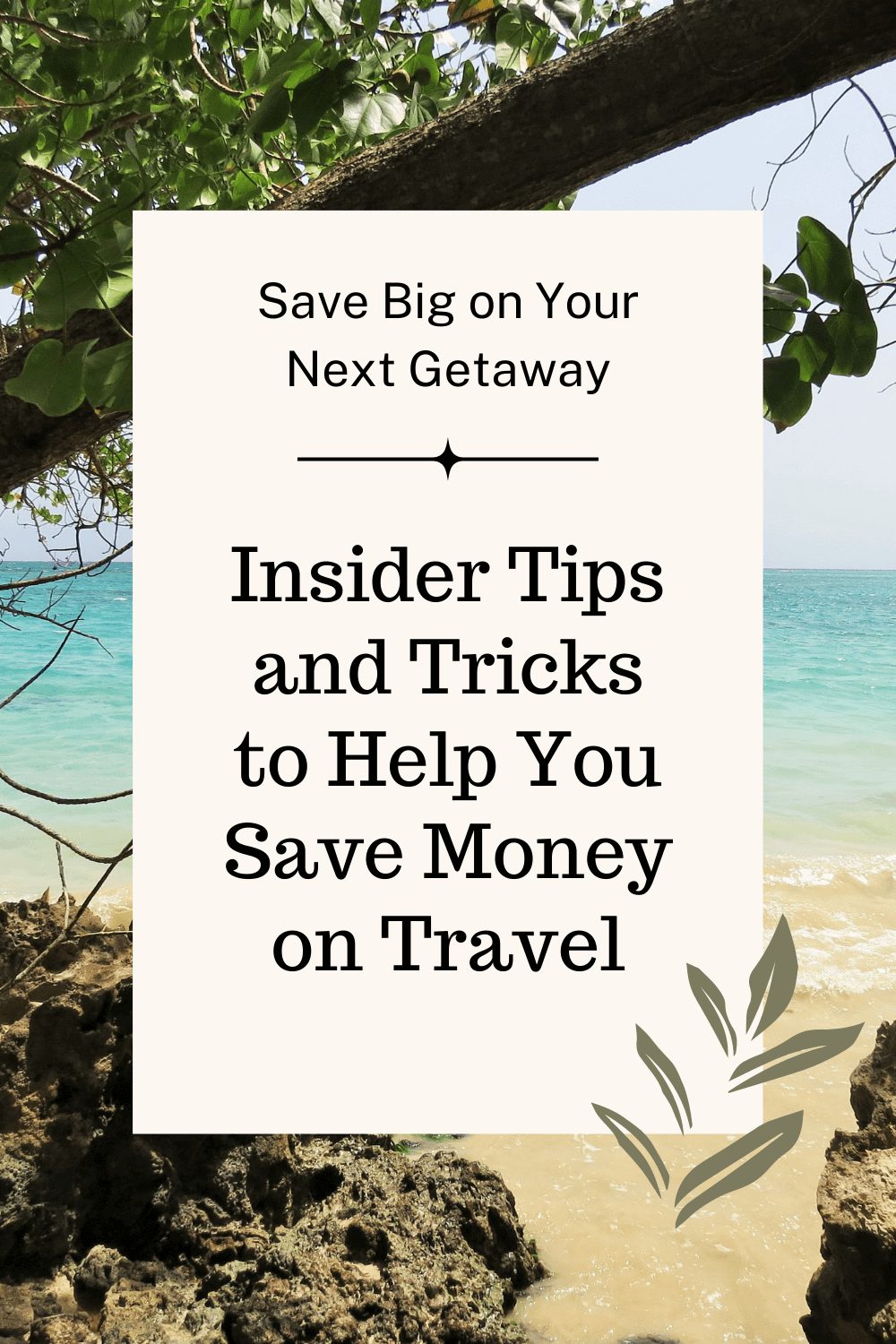 Insider Tips and Tricks to Help You Save Money on Travel