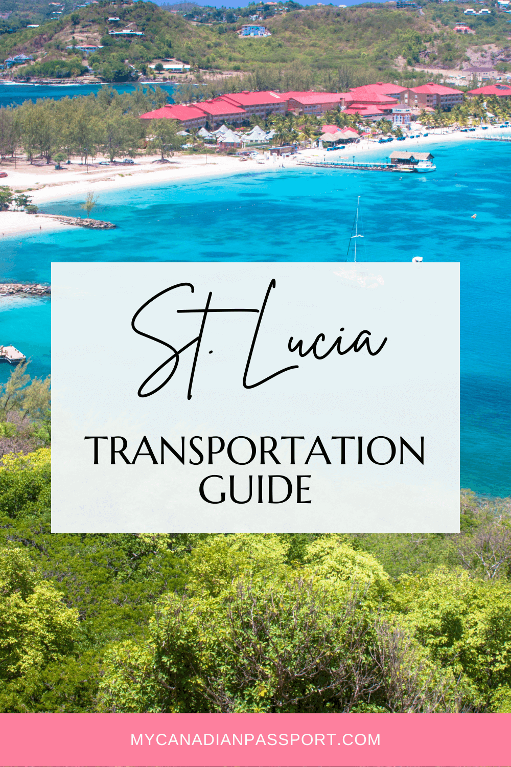 Getting Around Saint Lucia: Your Guide to Transportation Options - My ...